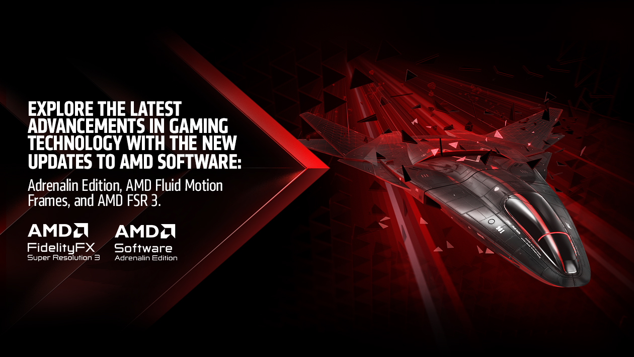 AMD Software: Adrenalin Edition, AMD FidelityFX™ Super Resolution 3 ...