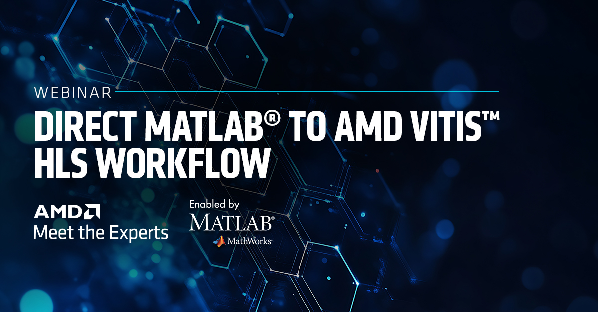 Direct MATLAB® to AMD Vitis™ HLS Workflow